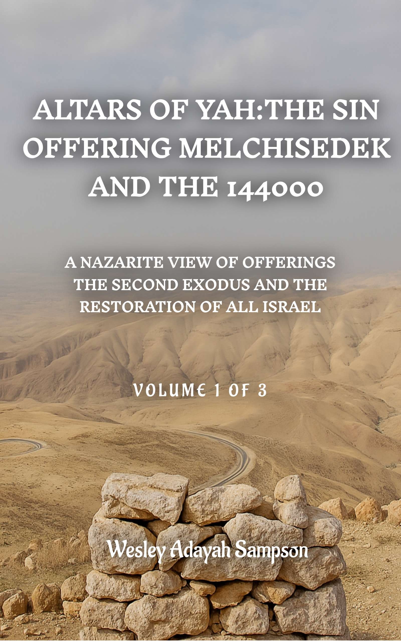 ALTARS OF YAH: The Sin Offering, Melchizedek and the 144000: A Nazarite ...